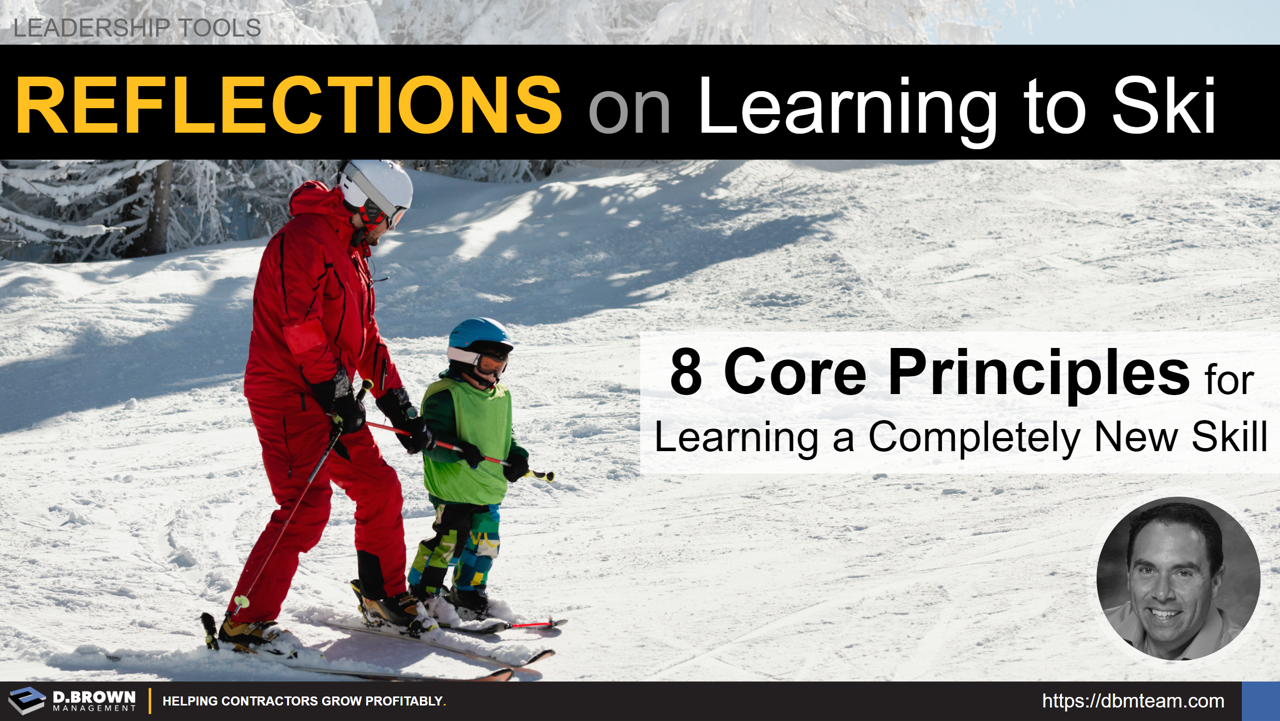 Reflections on Learning to Ski - 8 Core Principles for Learning a ...