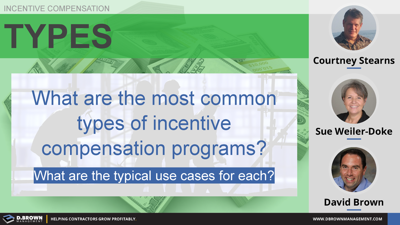 Incentive Compensation for Contractors - Types of Programs Incentive Compensation for Contractors - Types of Programs